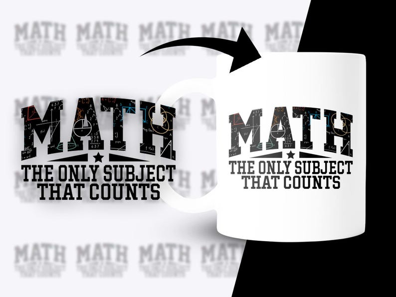 Math the Only Subject That Counts PNG SVG, Math Teacher Gifts, Teacher ...