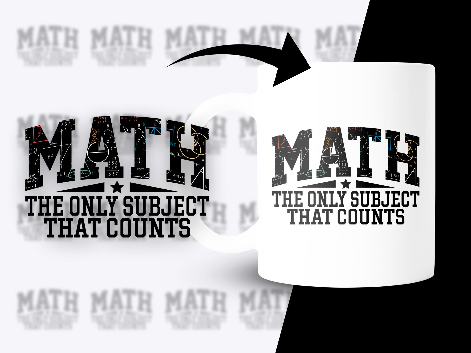 Math the Only Subject That Counts PNG SVG, Math Teacher Gifts, Teacher ...