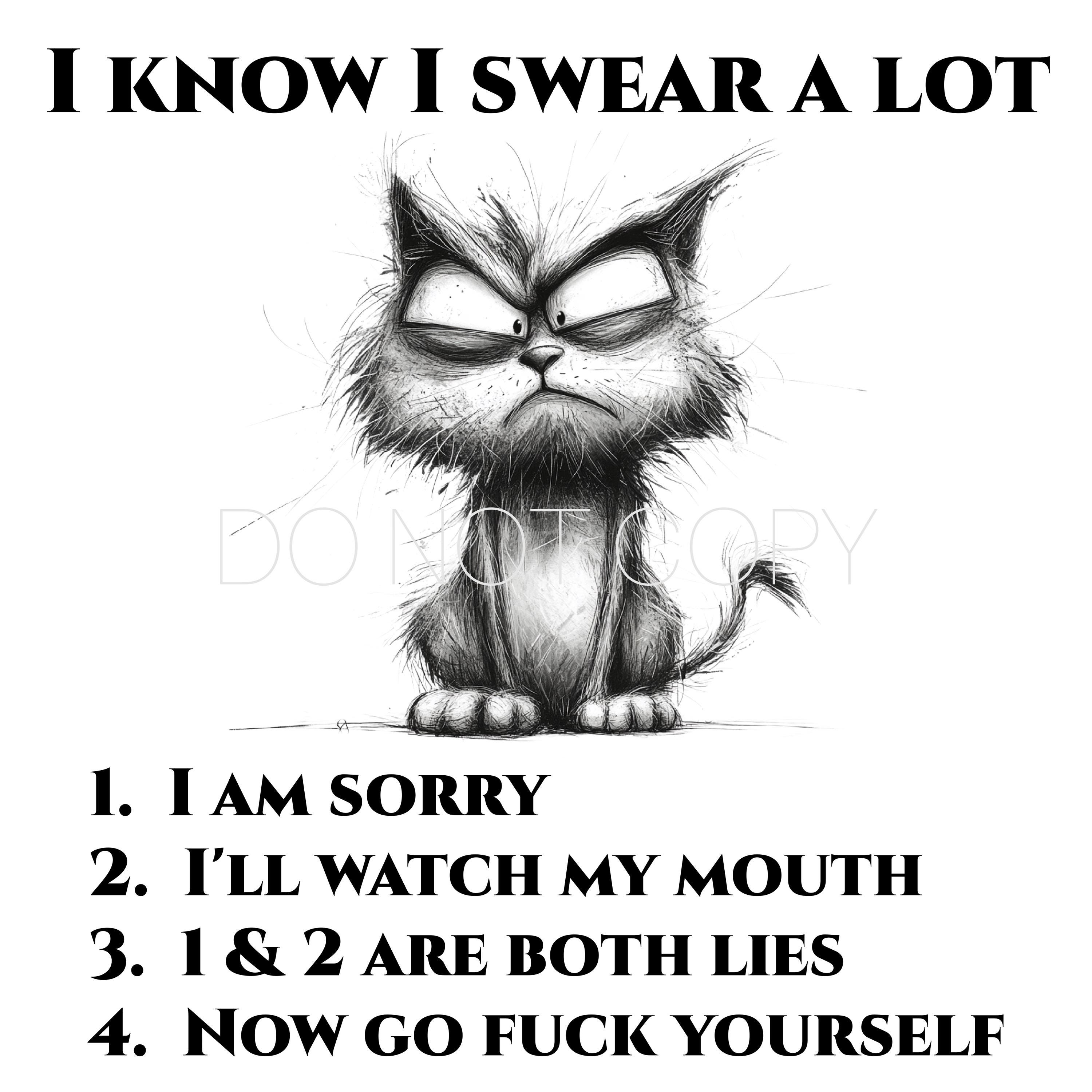 I Know I Swear A Lot - PNG Digital Download File - Etsy