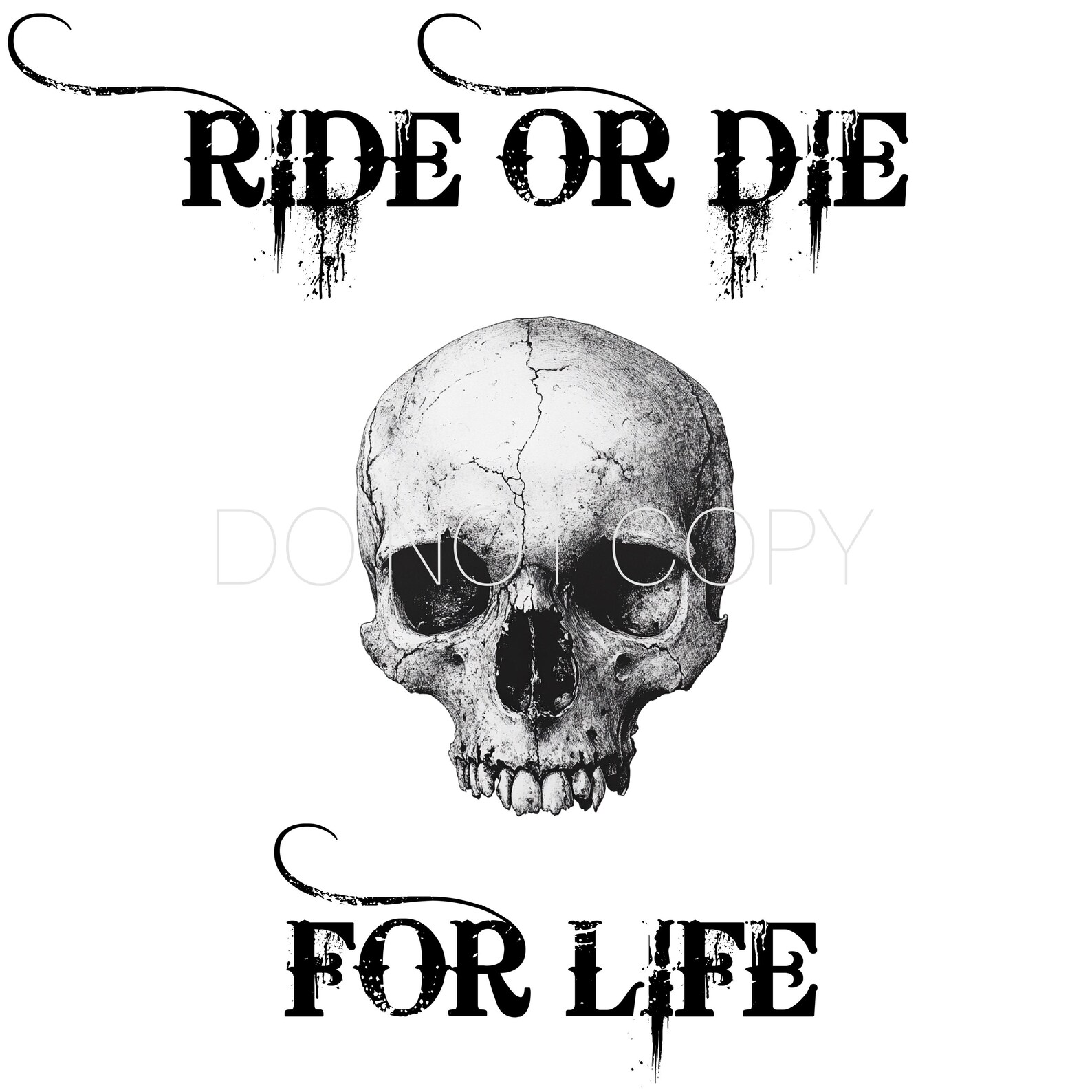 Ride or Die for Life PNG Digital Download File - Etsy