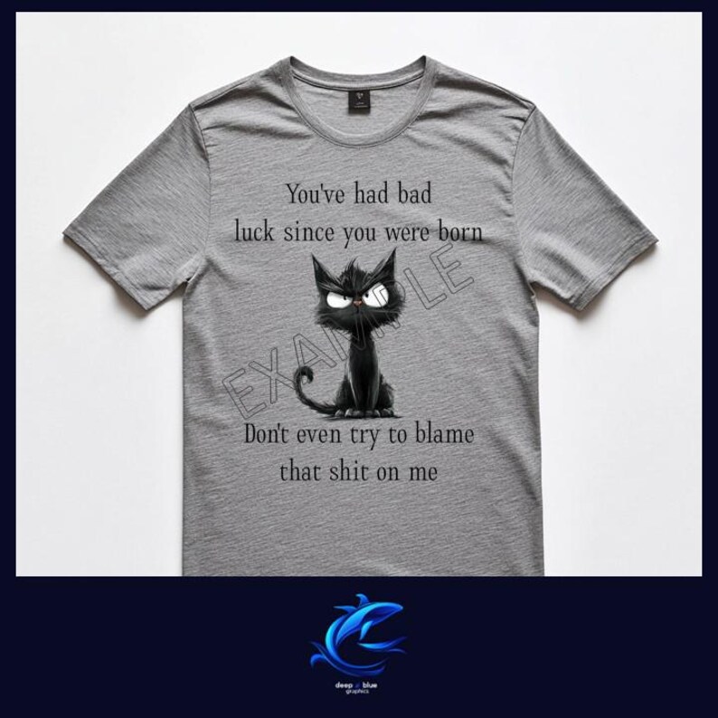 You've Had Bad Luck Since You Were Born Black Cat PNG Digital Download ...