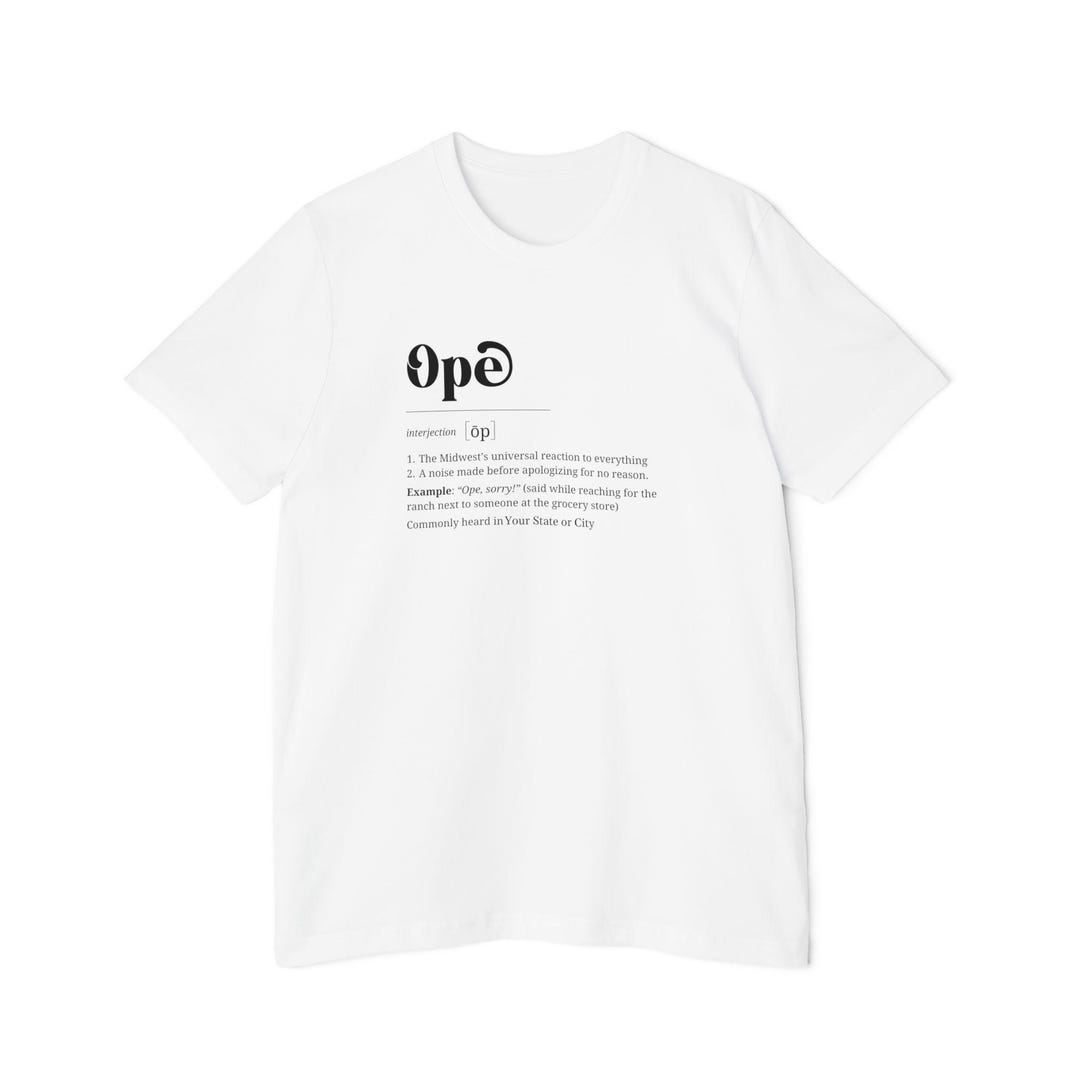 T-shirt, 'ope' Definition, Midwest Humor Shirt, Graphic Top, Usa-made ...