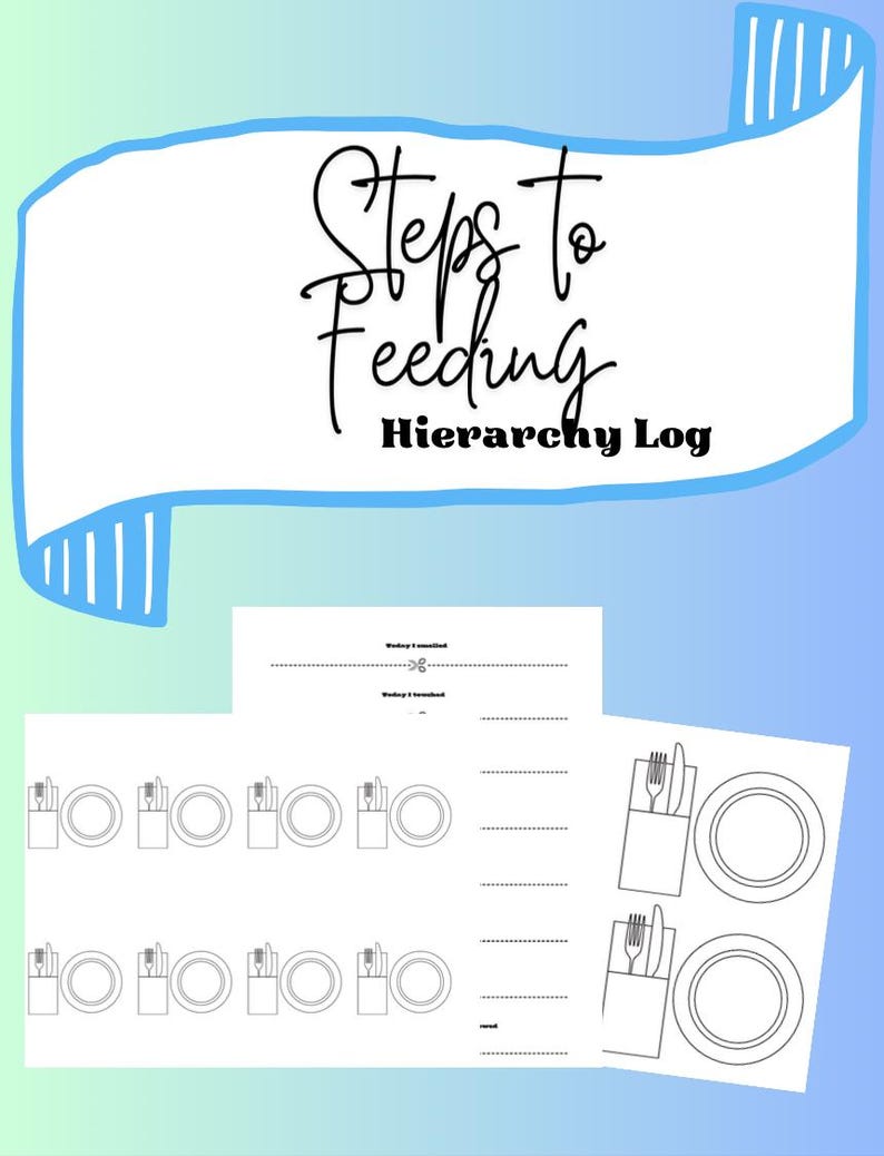 Steps to Feeding Hierarchy Log Feeding Therapy Speech and Occupational ...