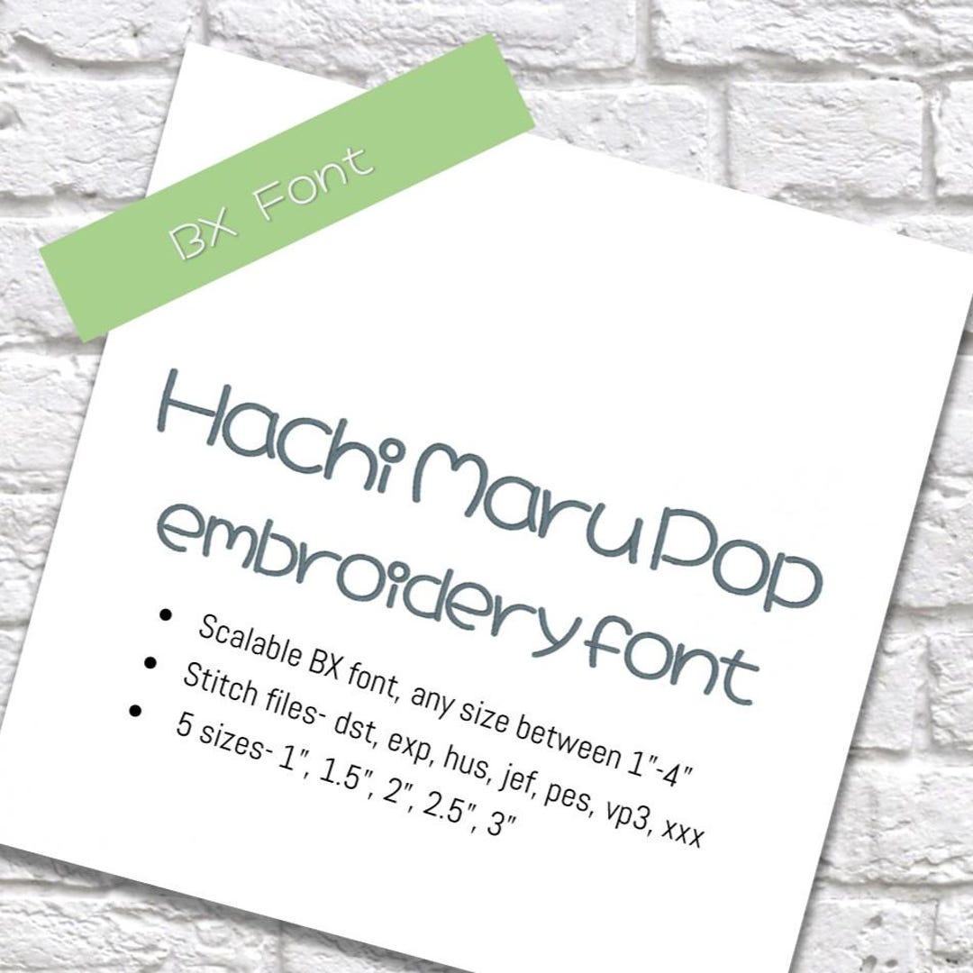 Hachi Maru Pop Embroidery Font, 5 Sizes, 1, 1.5, 2, 2.5, 3, Dst, Exp ...