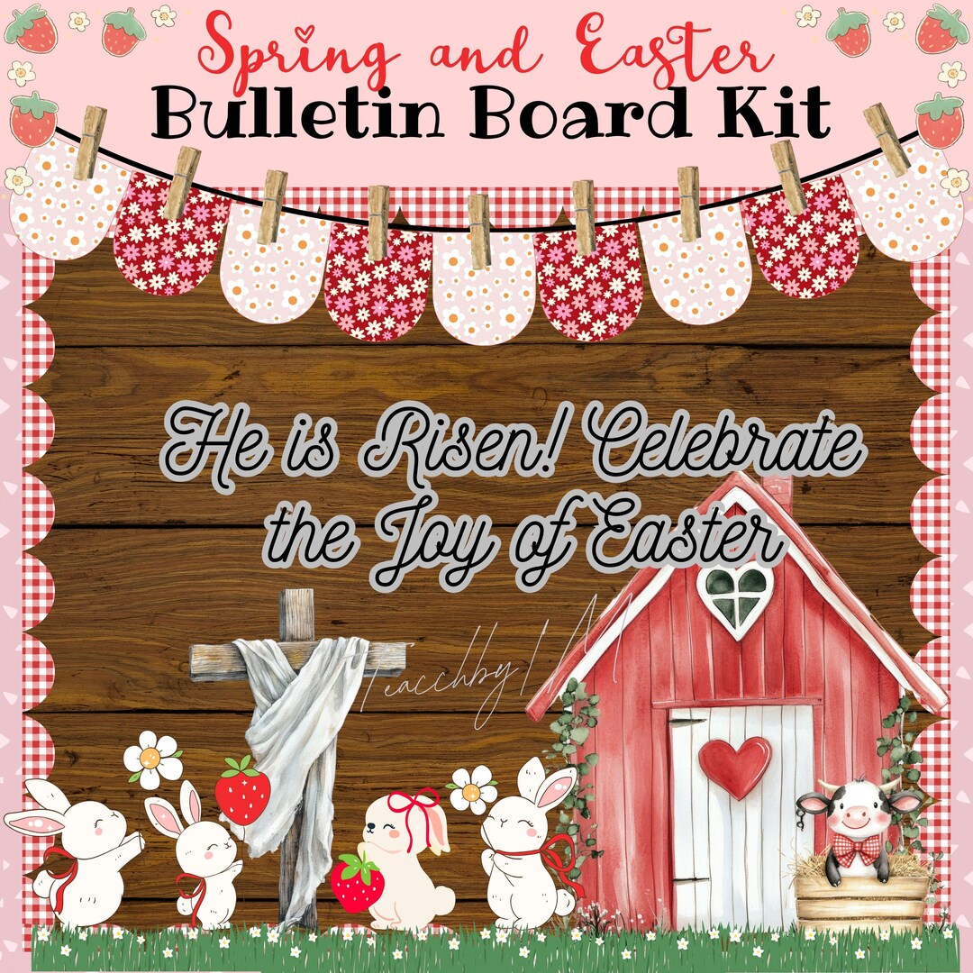 Welcome Spring Bulletin Board Kit L He is Risen! Celebrate the Joy of ...
