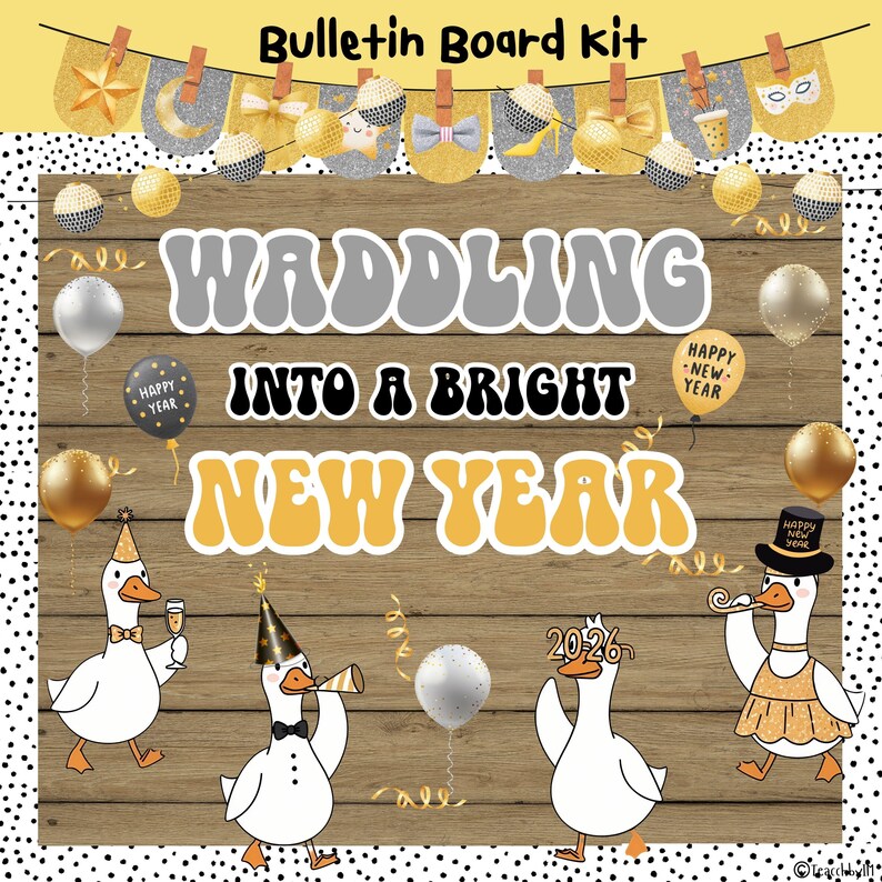 New Year 2026 Bulletin Board Kit | Goose Classroom Decor | Let’s Soar ...