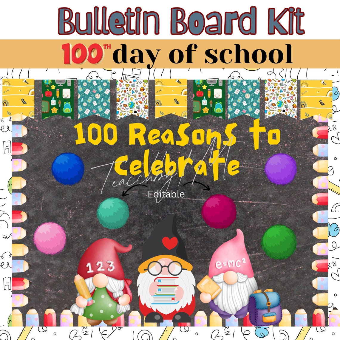 100 Days of School Bulletin Board & Classroom Decor and Editable ...