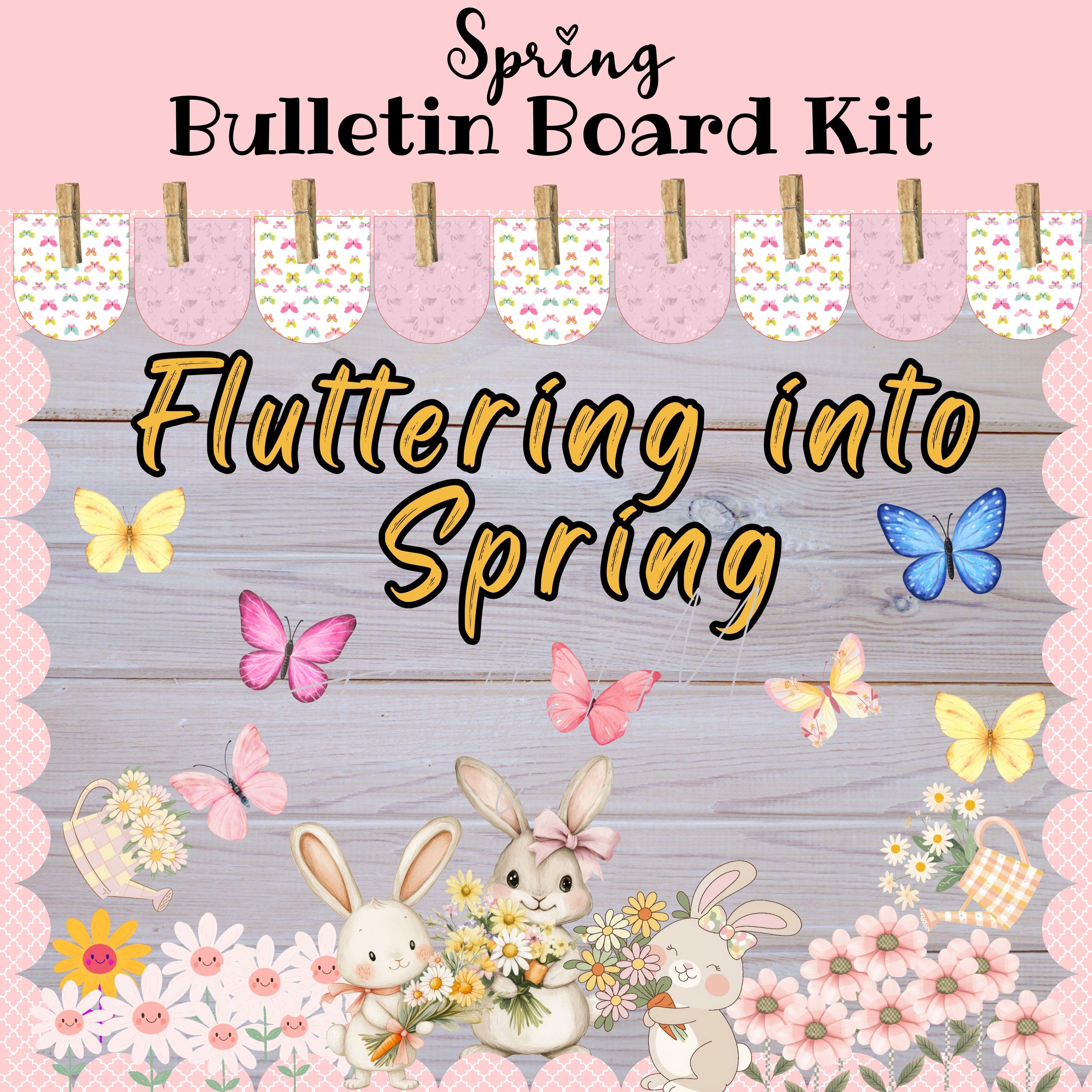 Fluttering Into Spring Bulletin Board Kit Classroom Decor L Bloom Hop ...