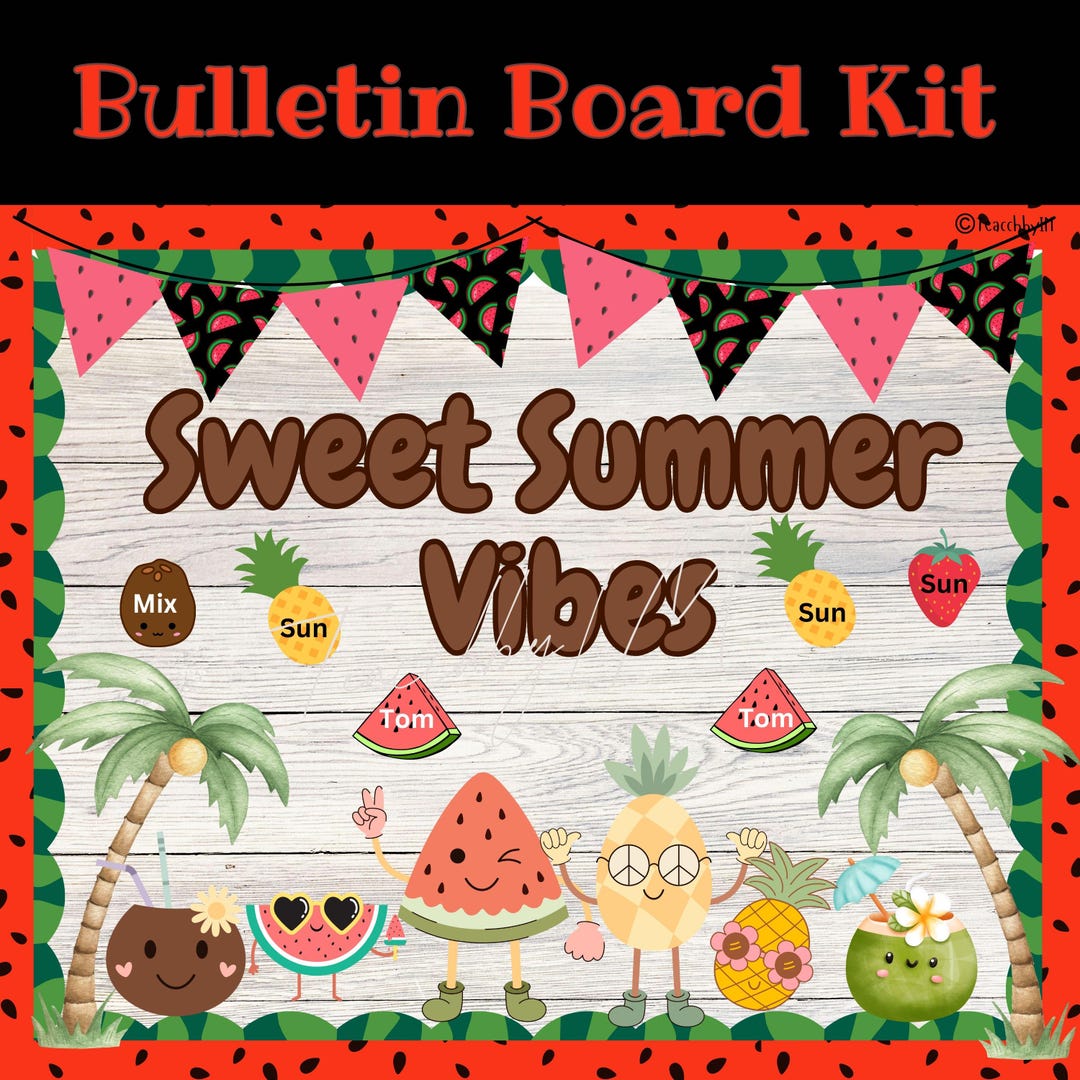 Sweet Summer Vibes Bulletin Board Kit L Stay Fresh & Sweet Days Door ...