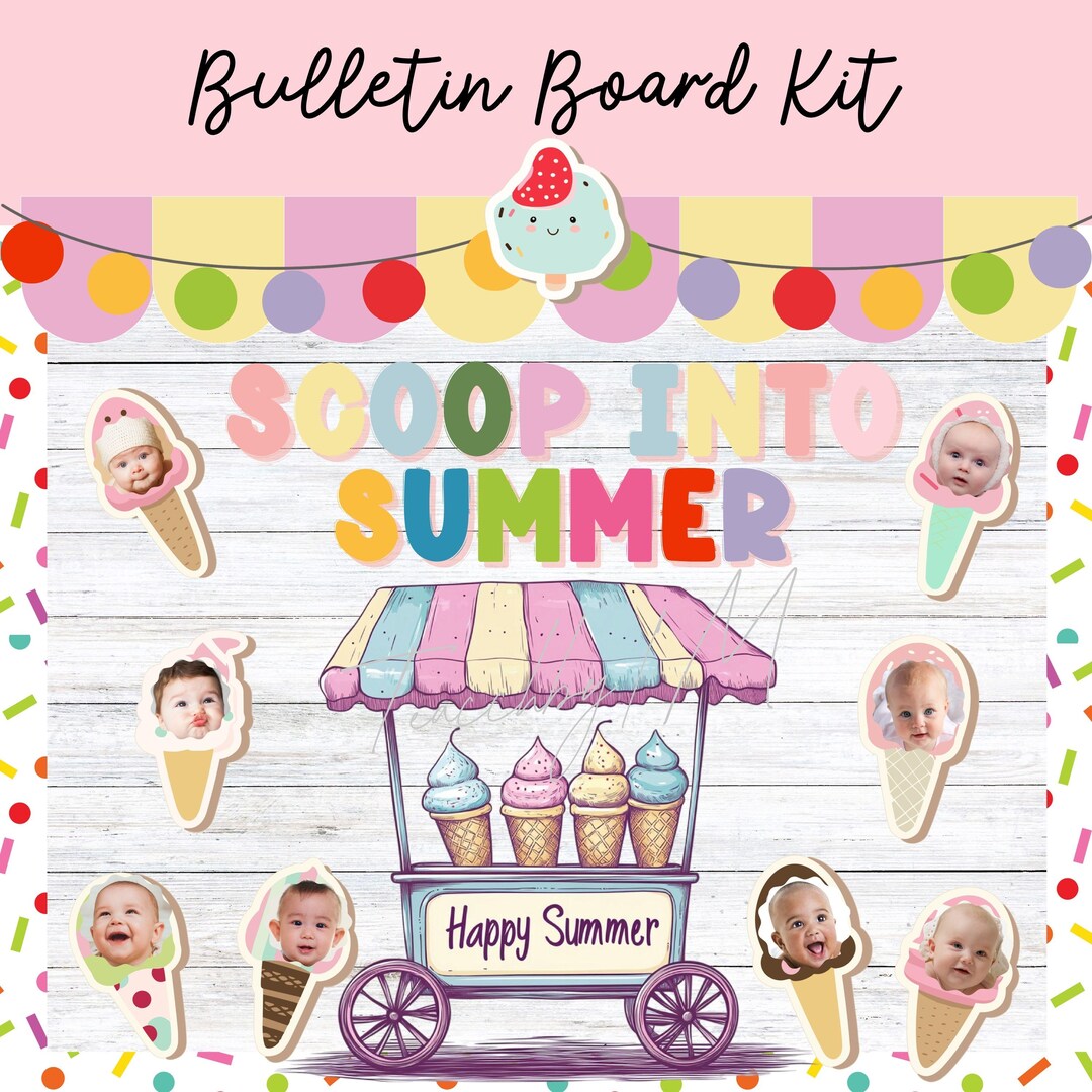 Scoop Into Summer Bulletin Board Kit: Ice Cream Classroom Decor (PDF ...