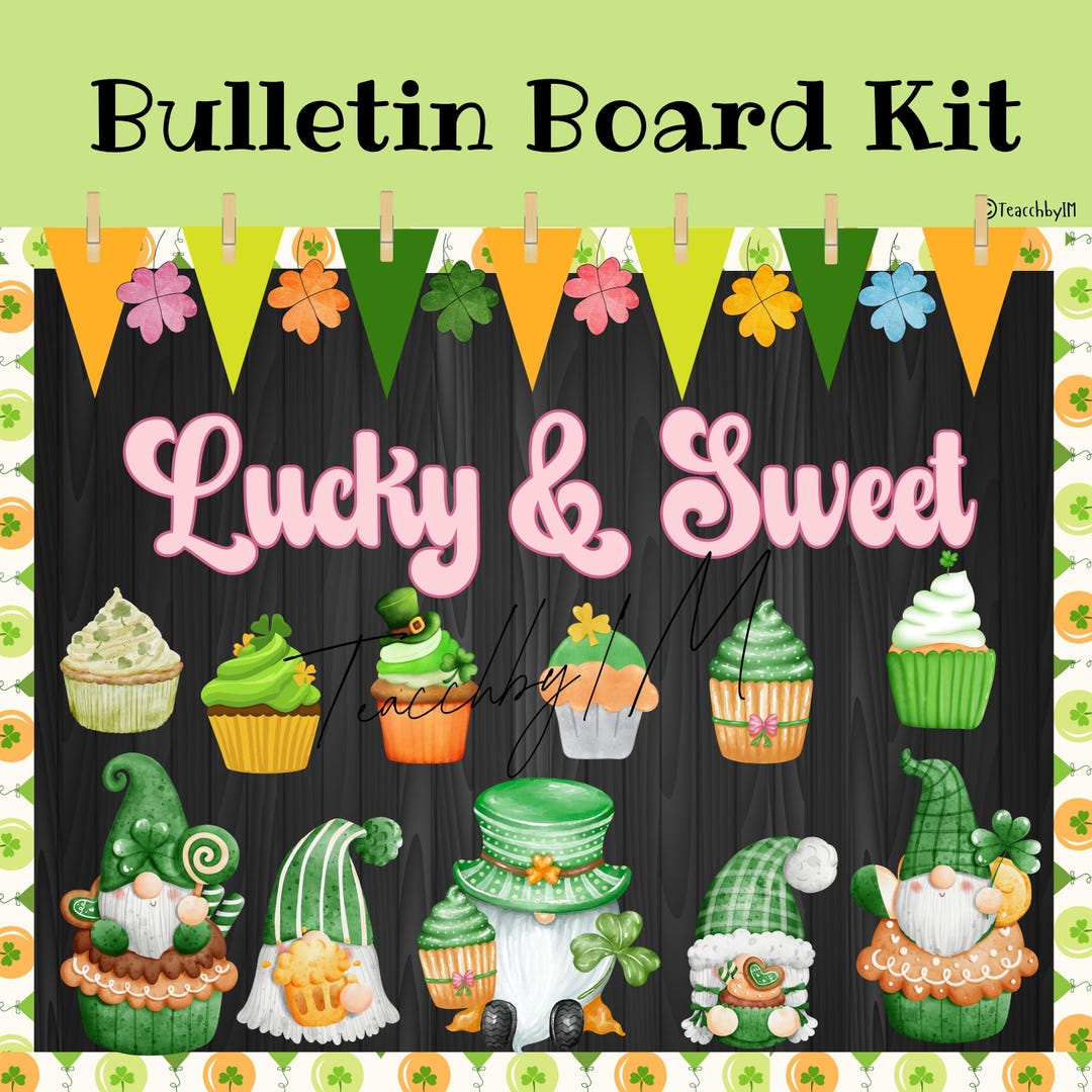 St. Patrick’s Day Bulletin Board | Lucky & Sweet Bulletin Board L ...