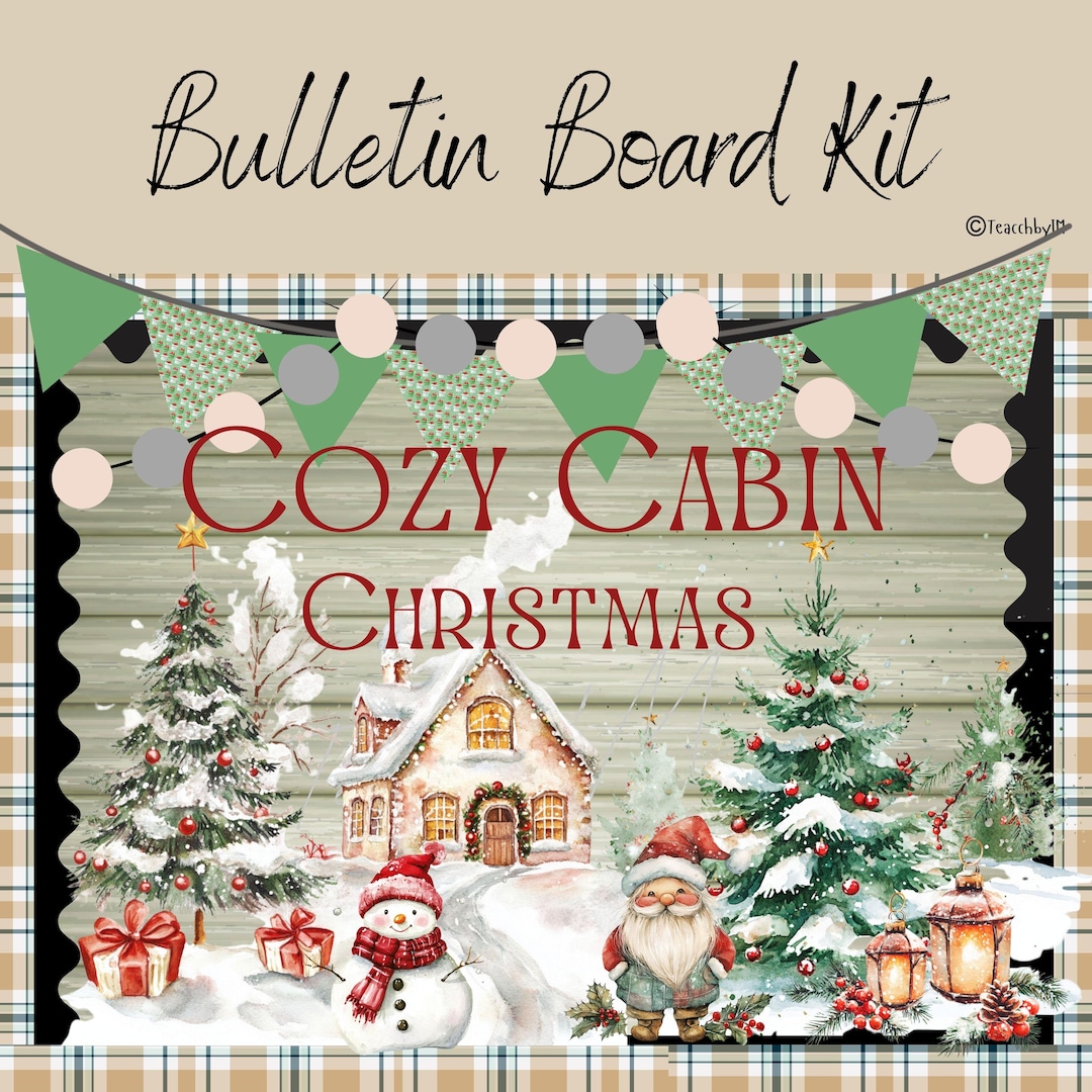 Christmas Cabin Bulletin Board Kit: Cozy Winter Classroom Decor ...