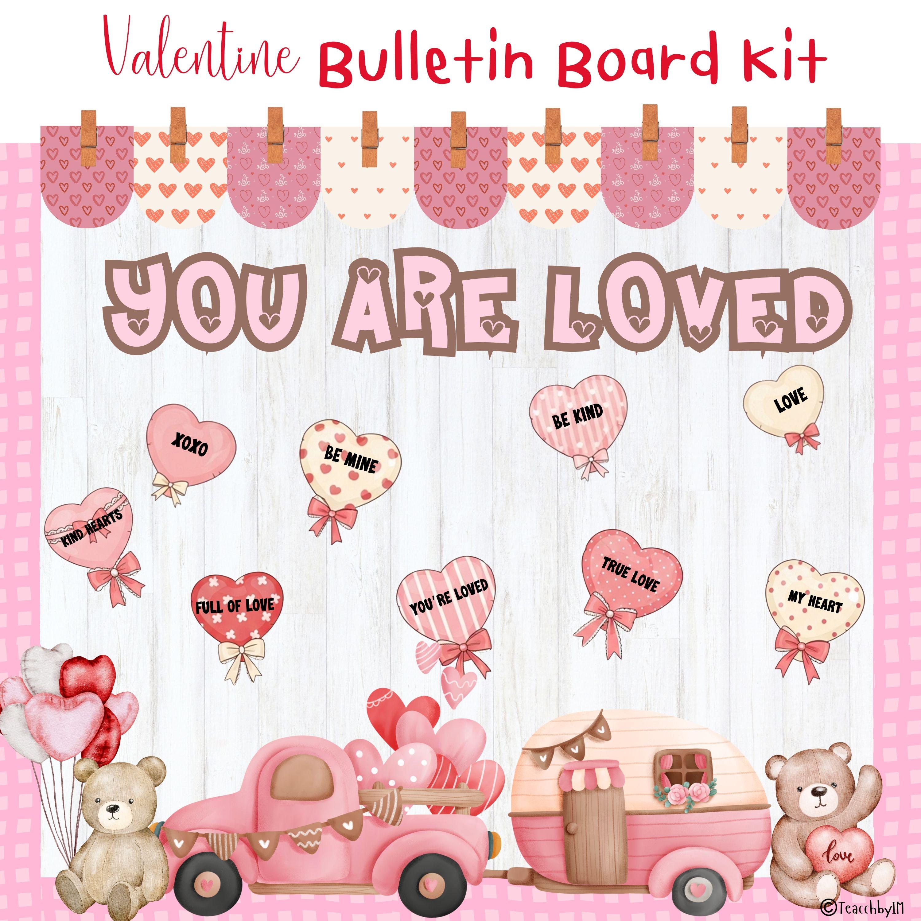 Valentine Bulletin Board Kit – You Are Loved Classroom Decor, Printable ...