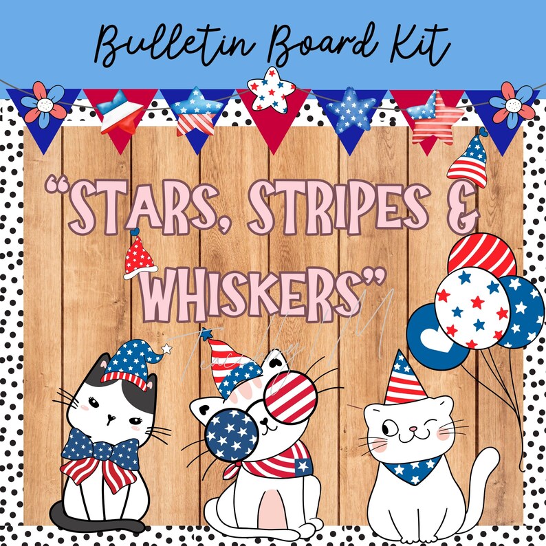 July 4th Bulletin Board | Meowgical Independence Day Bulletin Board ...