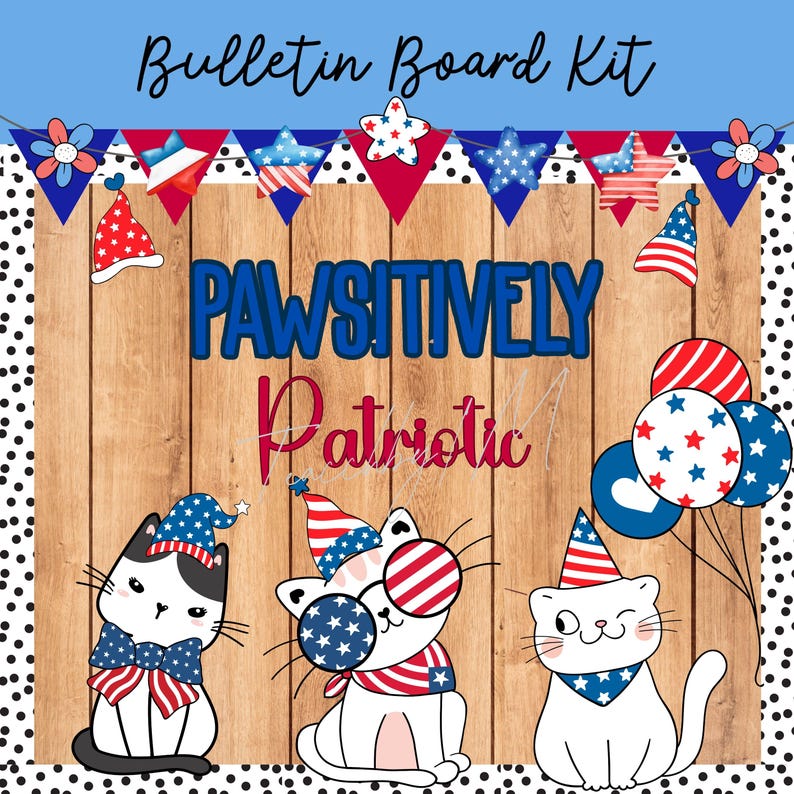 July 4th Bulletin Board | Meowgical Independence Day Bulletin Board ...