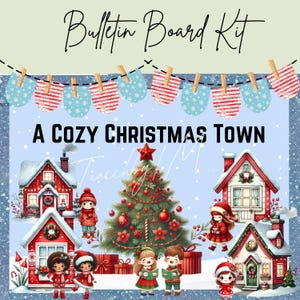 Christmas Village Bulletin Board Kit: Cozy Classroom Decor (printable ...
