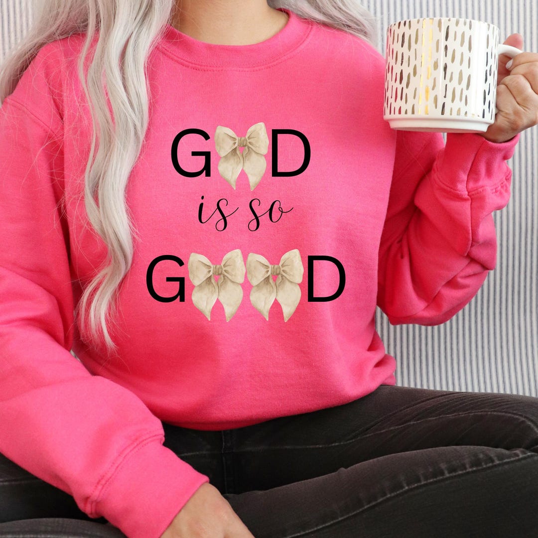 God is so Good Png | God is so Good Design | God is so Good With Bows ...