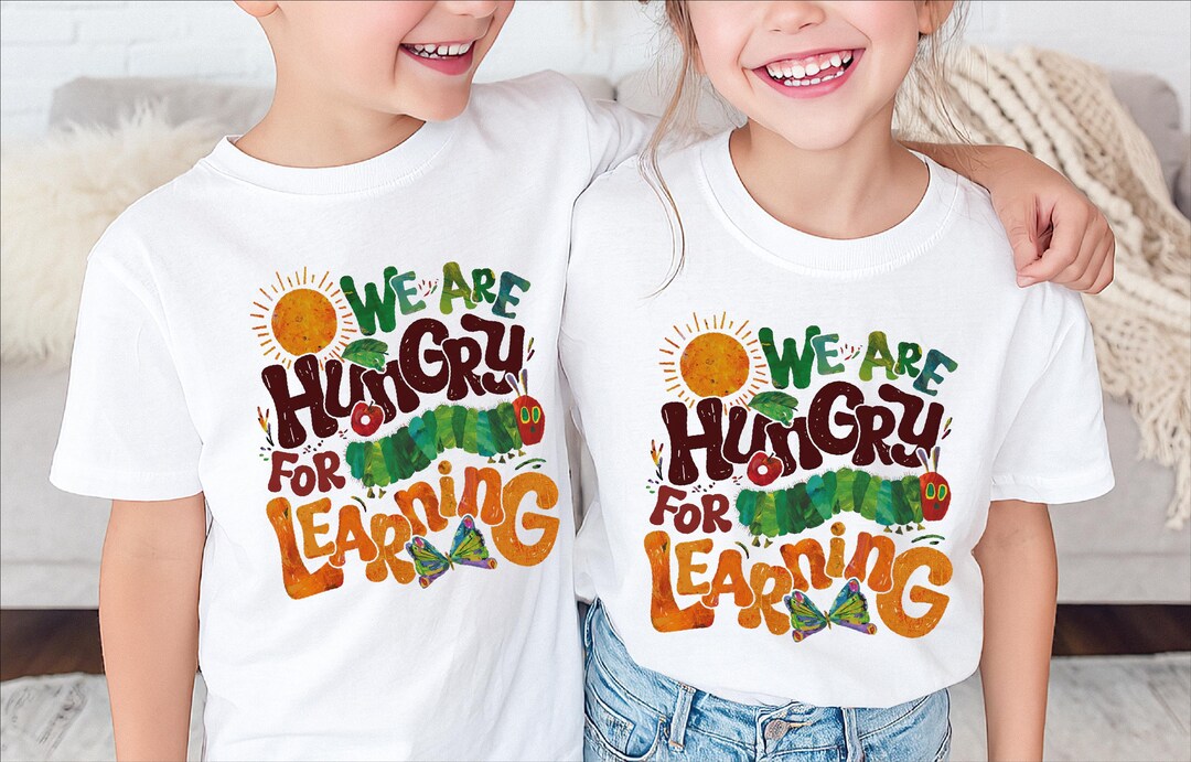 We Are Hungry for Learning Shirt, Back to School T-shirt, Kids School ...