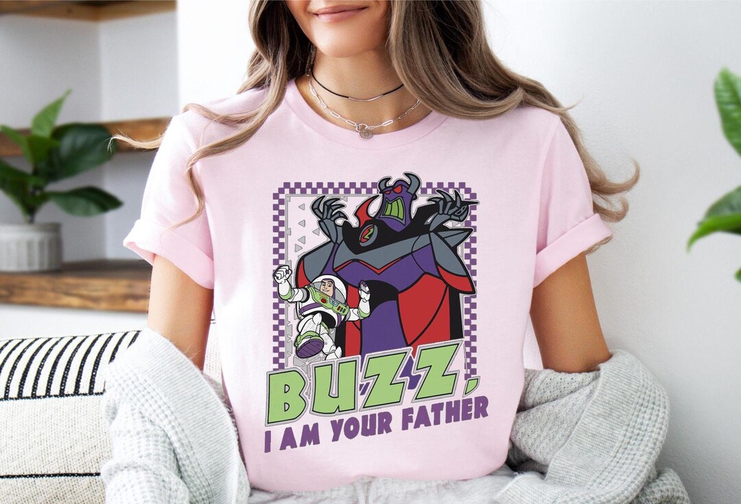 Buzz I Am Your Father Shirt, Toy Story Buzz Lightyear T-shirt, Pixar ...