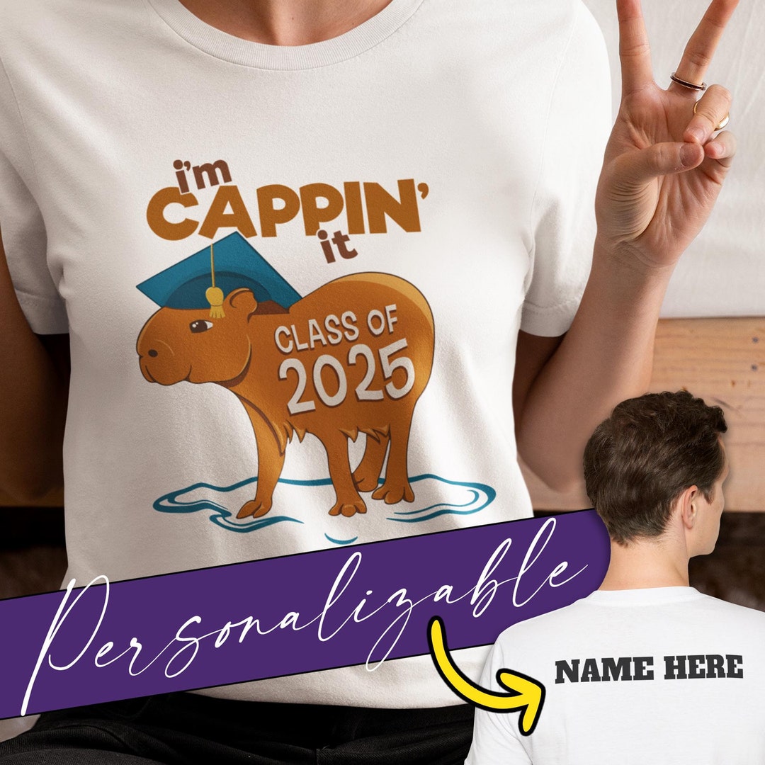Custom Capybara Class of 2025 Graduation Unisex T-shirt, Graduation ...