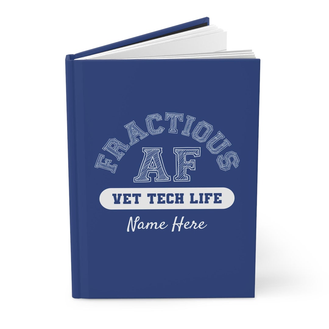 Vet Tech Life Hardcover Journal, Fractious AF Notebook, Personalized ...