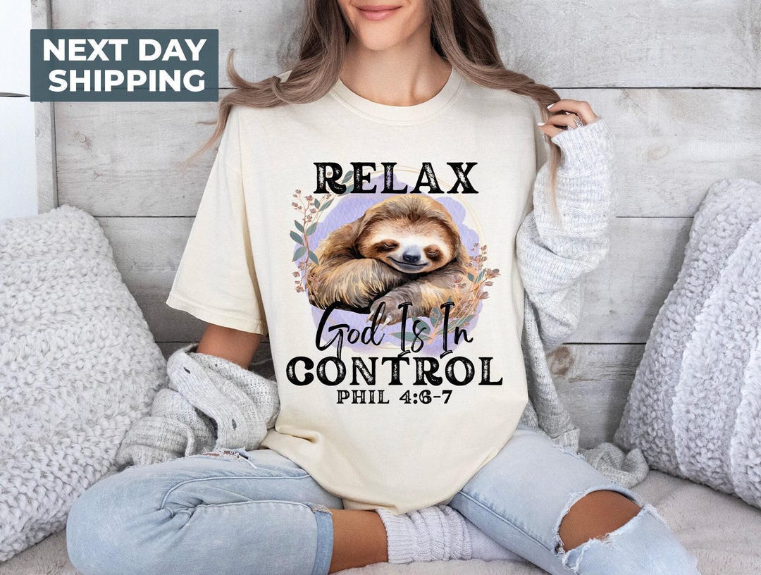 Comfort Colors® Relax God is in Control Shirt, Christian Shirt, Jesus ...