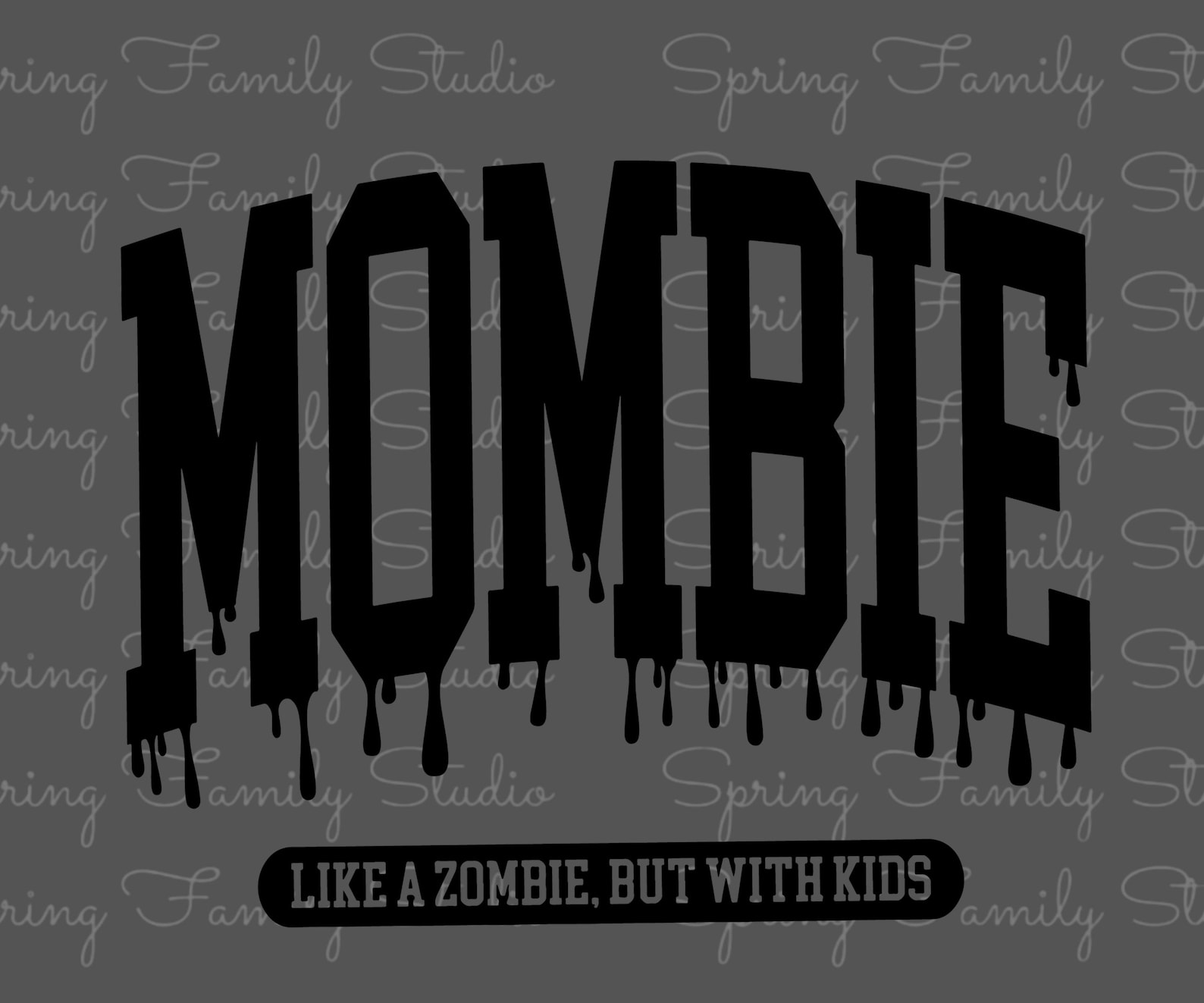 Mombie SVG PNG | Like a Zombie but With Kids Funny Mom Halloween ...