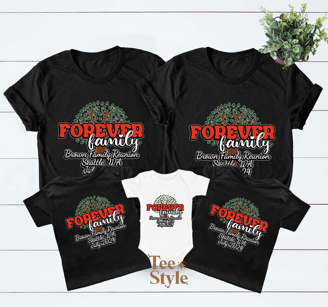 Customizable Family Reunion Shirts, Family Forever Custom Matching ...