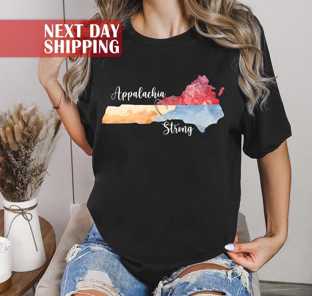Appalachia Strong Shirt, Hurricane Disaster Relief T Shirt, Hurricane ...