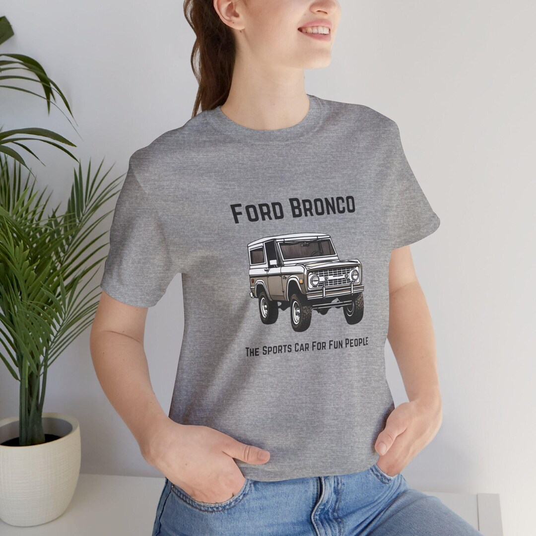 Funny Ford Bronco Adventure Car Tee, Unisex T-shirt, Gift for Car ...
