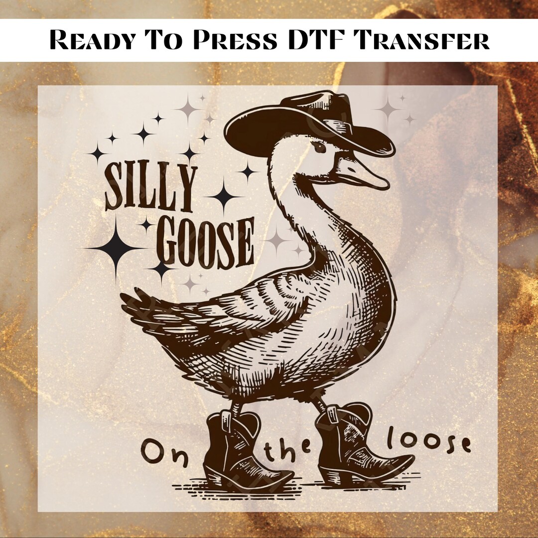 Retro Comfort Silly Goose Ready to Press, Silly Goose on the Loose DTF ...