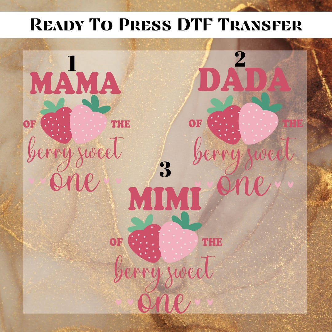 Berry First Family Birthday DTF Transfer Ready to Press, Sweet One ...