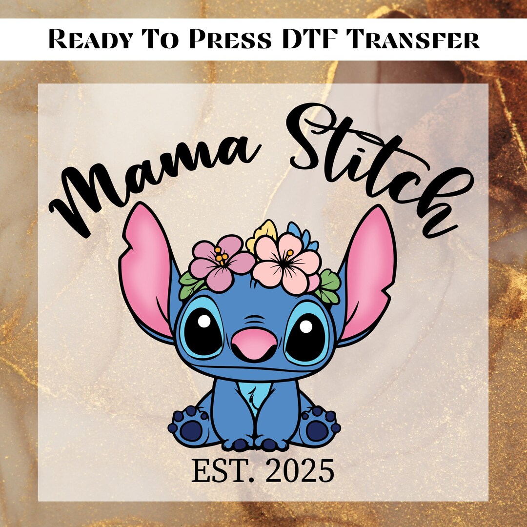 Mama Est. 2025 DTF Transfer Ready to Press, Mom Day Gift Apply for Heat ...