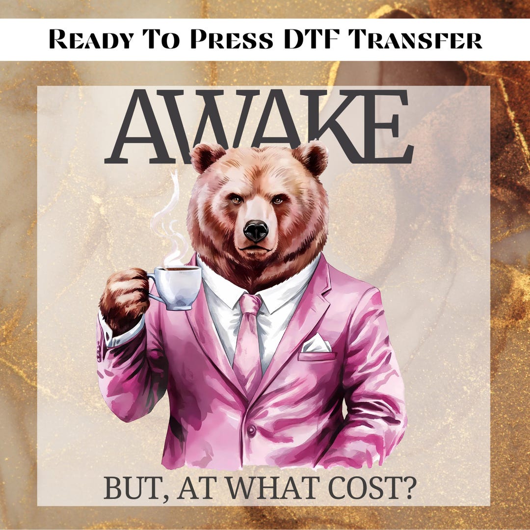Grumpy Bear Awake but at What Cost Ready to Press,graphics Retro DTF ...