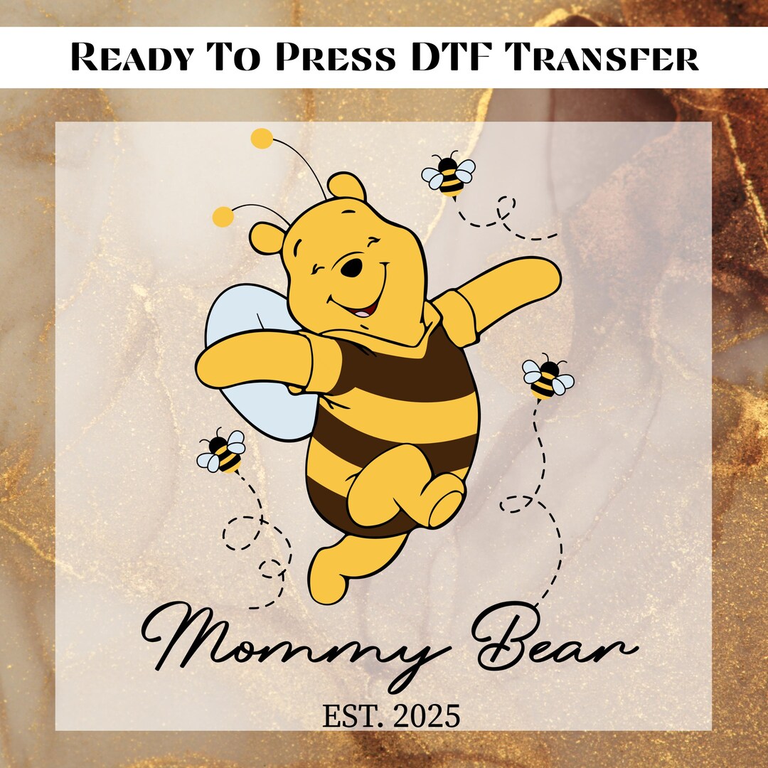 Momy Bear Est. 2025 DTF Transfer Ready to Press,honey Mom Day Gift ...