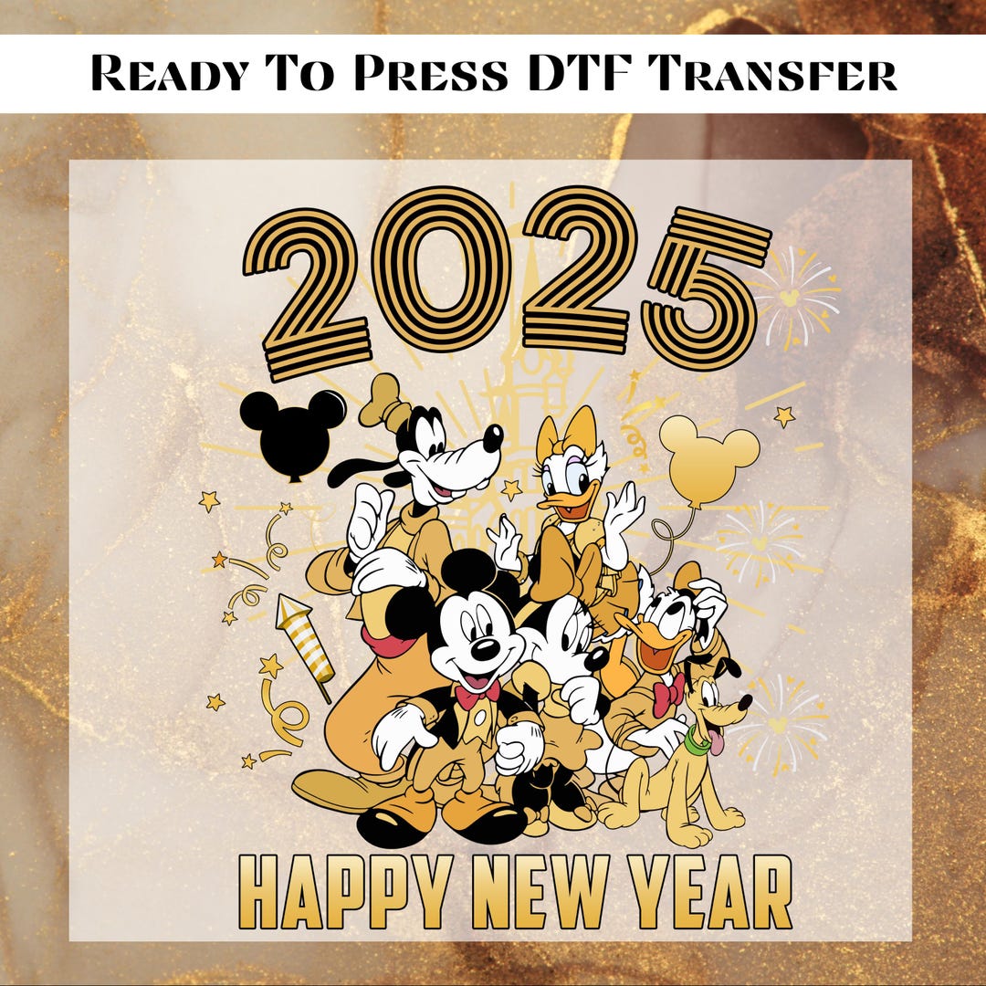 Disney Happy New Year 2025 DTF, New Year Celebration, Disney Family New ...