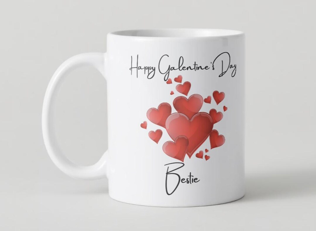 Galentine's Day Mug, Best Friend Tea Cup, Bestie Coffee Cup, Friendship ...