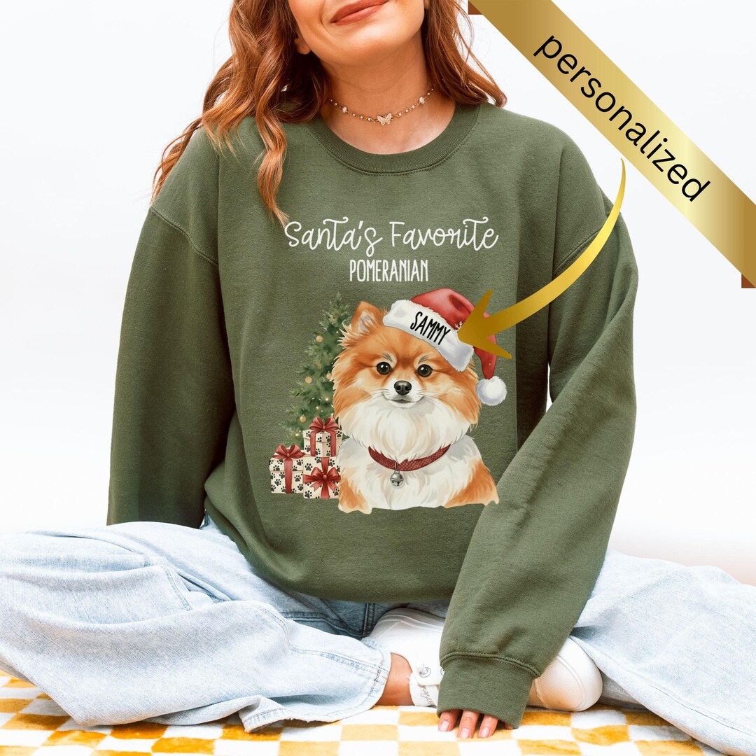 Personalized Pomeranian Christmas Sweatshirt, Santa's Favorite Dog ...