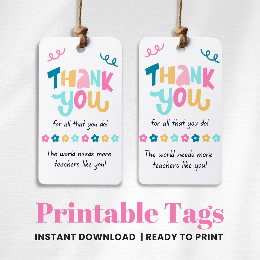 Teacher Appreciation Gift Tag - Printable Thank You Tag - Instant ...