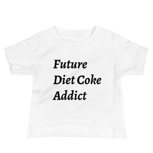 Future Diet Coke Addict Baby Tee - Etsy