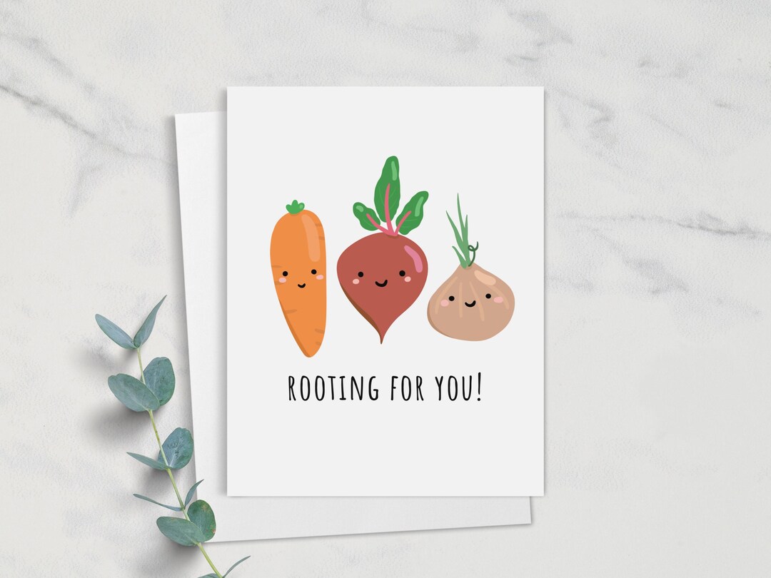 Rooting for You Veggie Pun Card | Sweet Friendship, Thank You ...