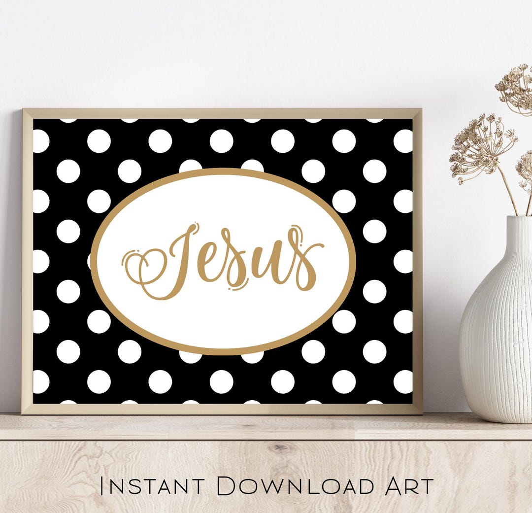 Printable Jesus Wall Art, Polka Dot Christian Artwork, Faith-based ...