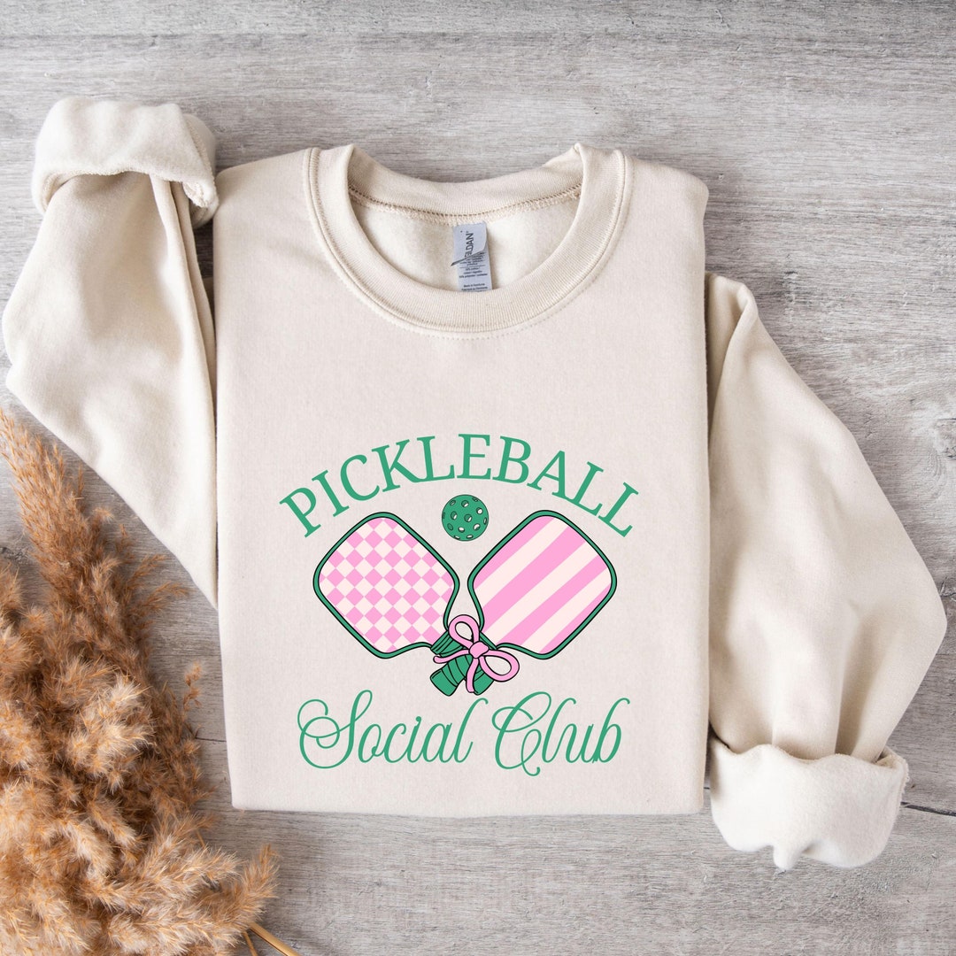 Pickleball Social Club Sweat, Pickleball Racquets Sweat Pickleball Club ...