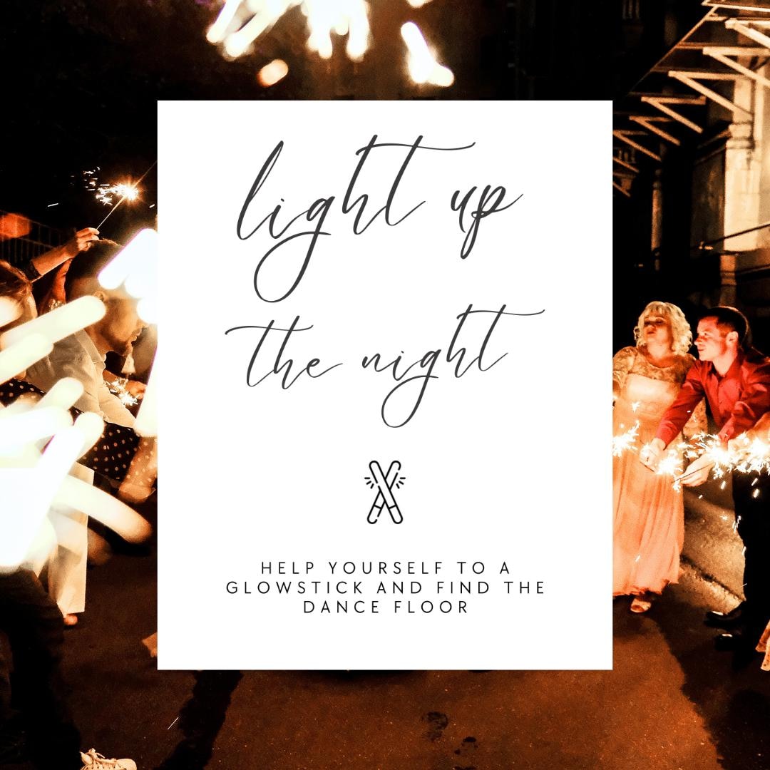 Glow Stick Wedding Reception Sign, Light up the Dance Floor, Let Love ...