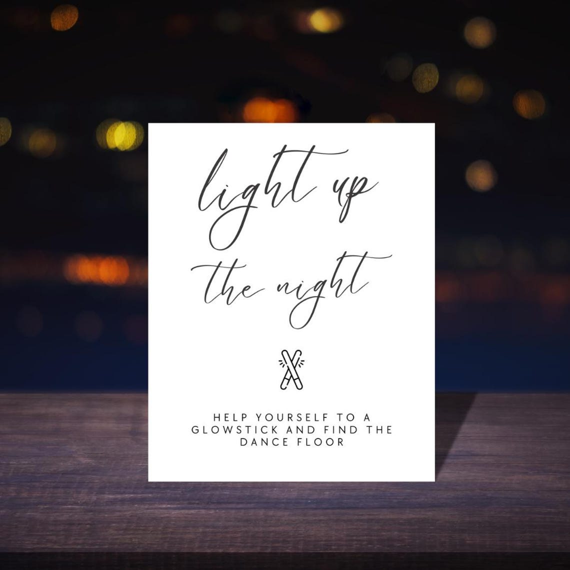 Glow Stick Wedding Reception Sign, Light up the Dance Floor, Let Love ...