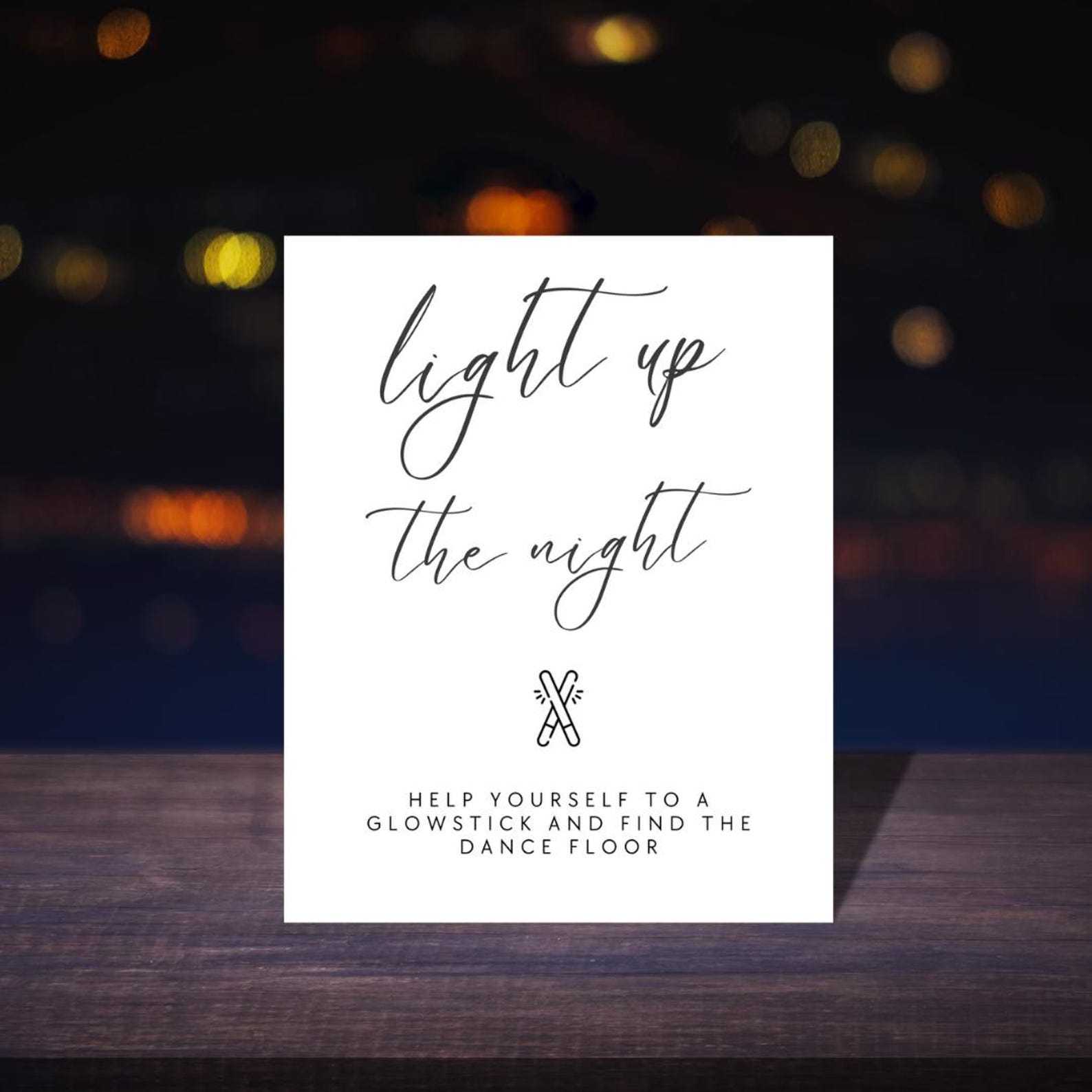 Glow Stick Wedding Reception Sign, Light up the Dance Floor, Let Love ...