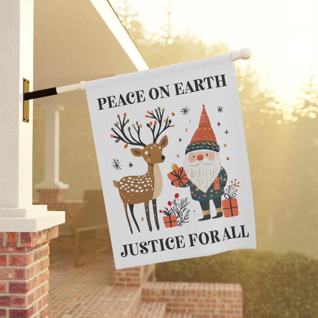 Peace on Earth Justice for All Democratic Yard Flag, Peaceful Flag ...