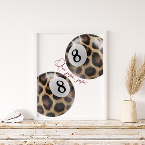 Que Sera, Sera Leopard Prints 8 Pool Ball Print Preppy Apartment Decor ...