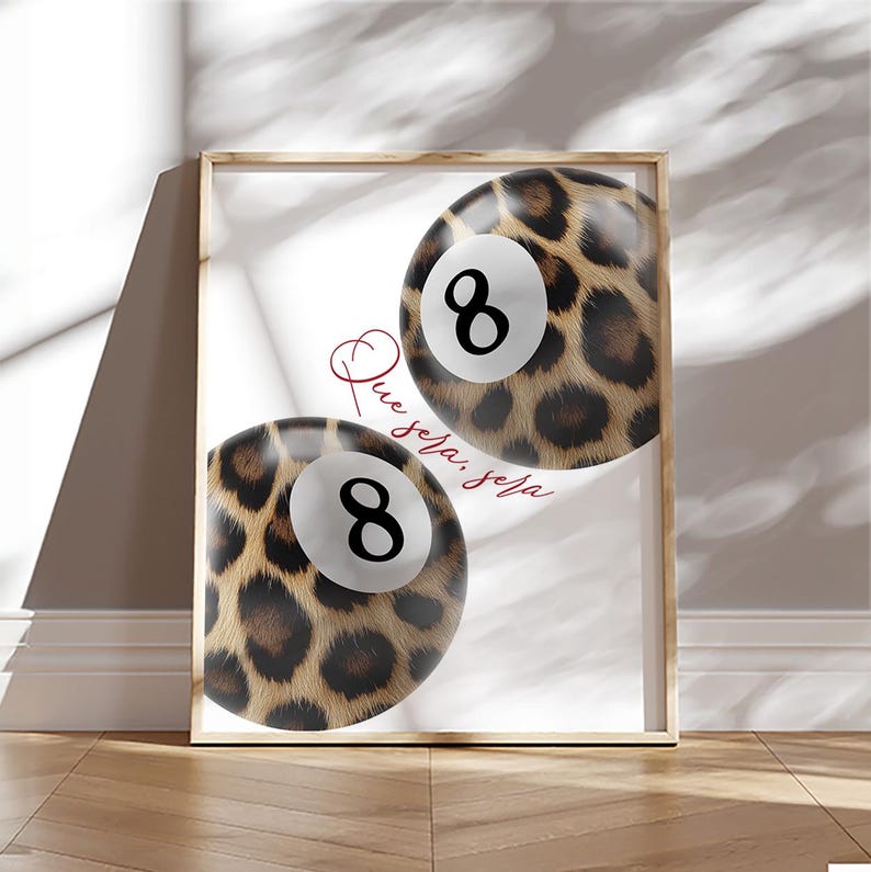 Que Sera, Sera Leopard Prints 8 Pool Ball Print Preppy Apartment Decor ...