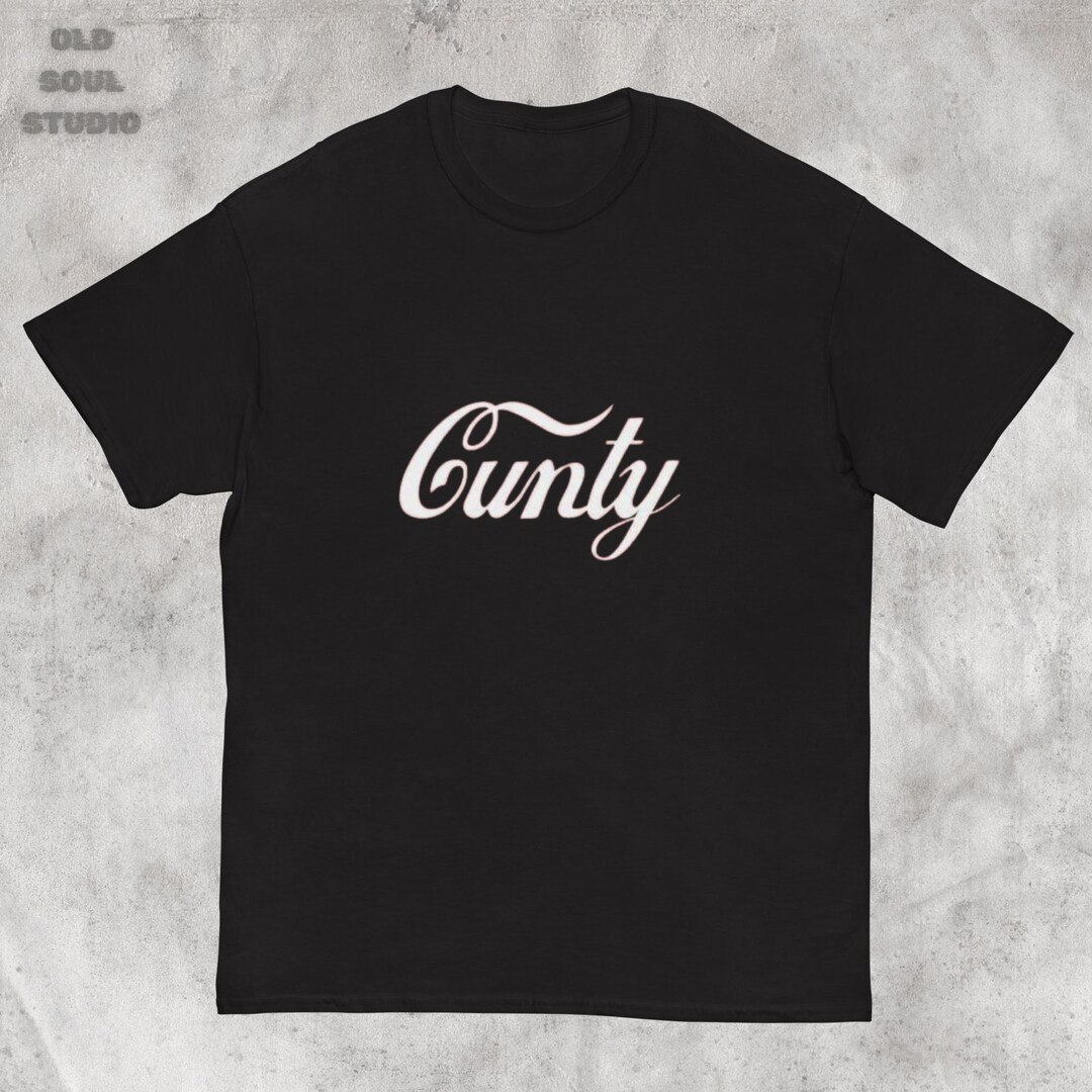 Cunty T-shirt, Y2k Tee, Iconic Bold Statement T-shirt, Streetwear ...